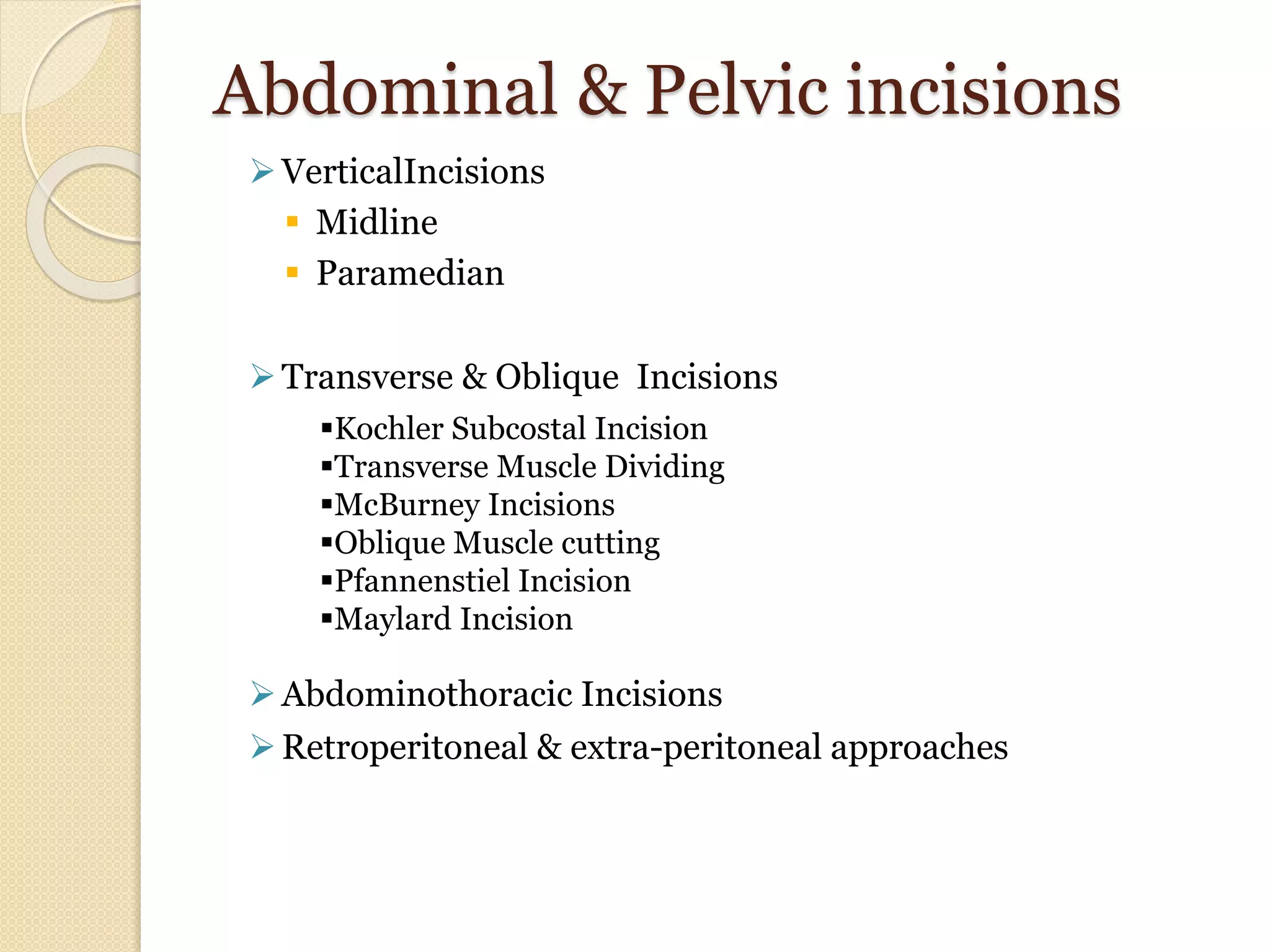 Abdominal incisions | PPTX