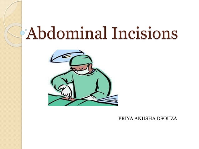 Abdominal incisions | PPTX | Pregnancy | Reproductive Health