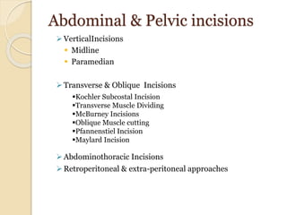 Abdominal incisions | PPTX