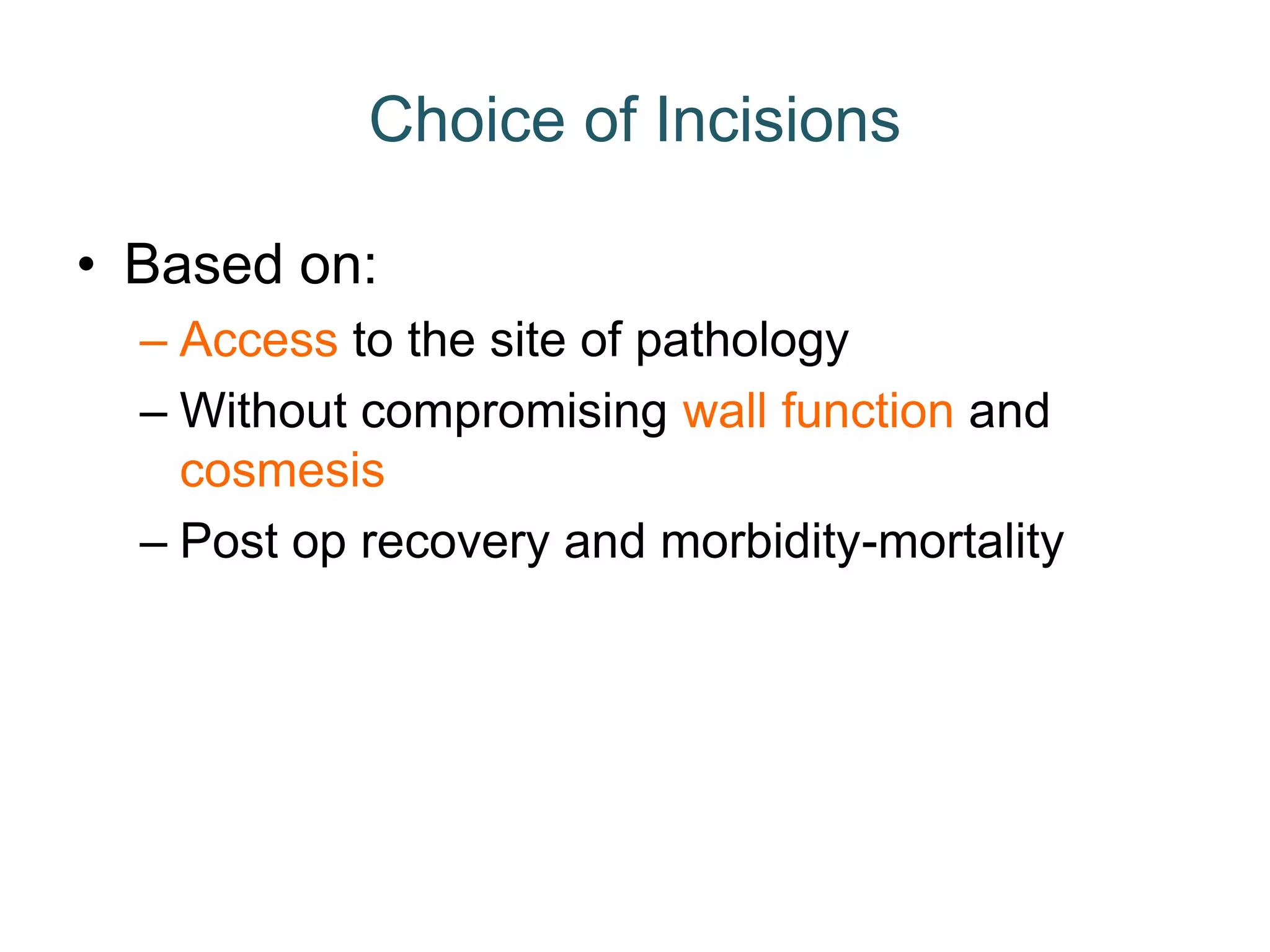 Abdominal wall: incisions and closures | PPTX