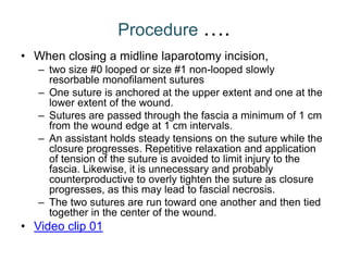 Abdominal wall: incisions and closures | PPTX