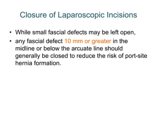 Abdominal wall: incisions and closures | PPTX