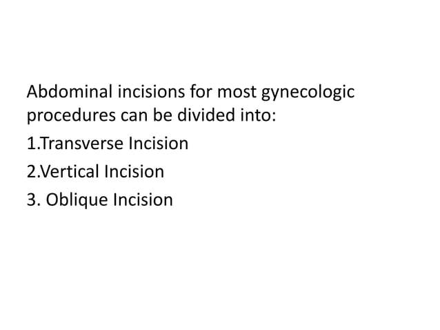 Abdominal incisions | PPTX