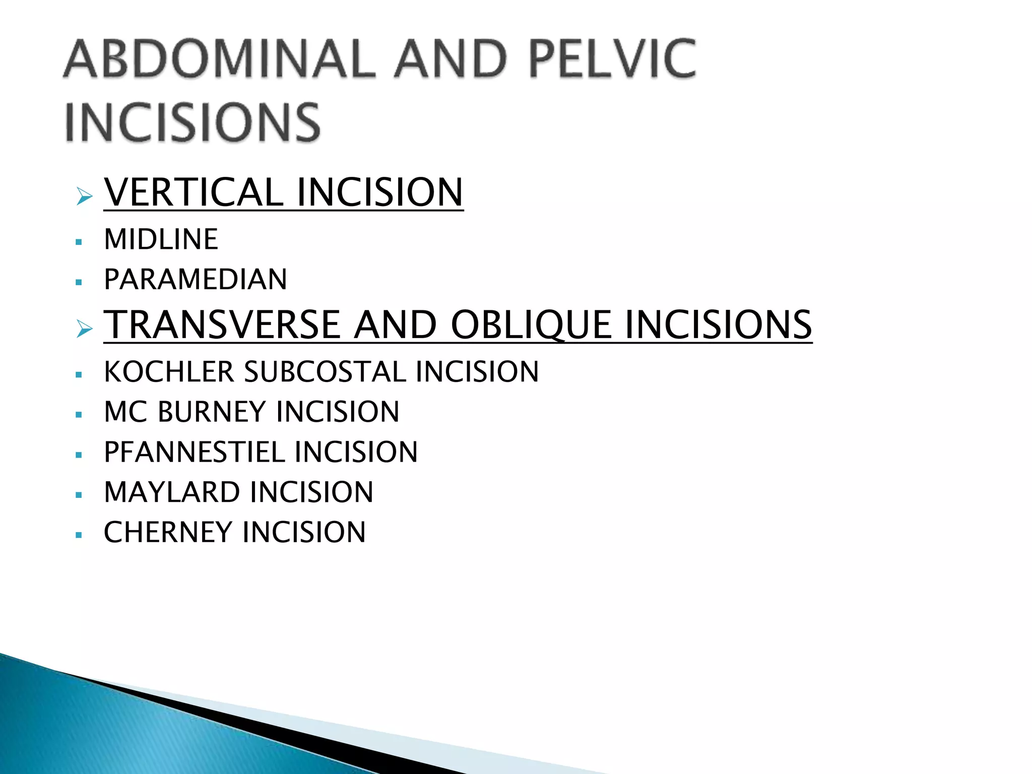 Abdominal incisions | PPTX
