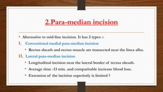 Abdominal incisions | PPTX