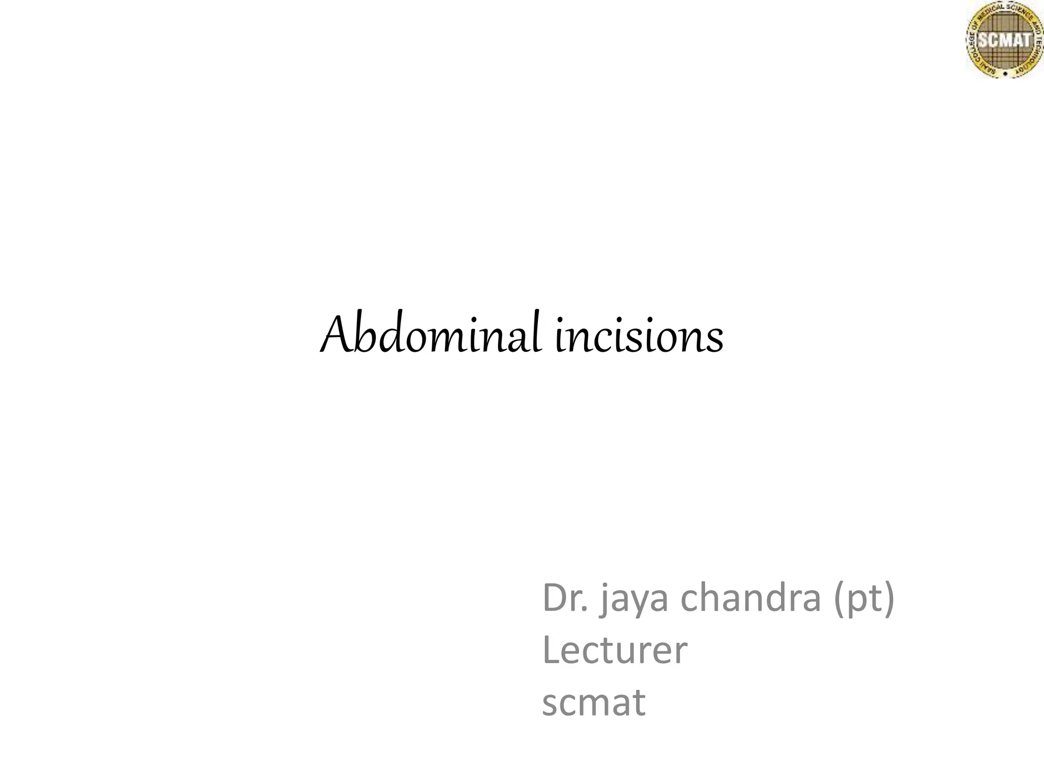 abdominal incisions.pptx