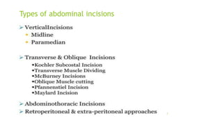 ABDOMINAL INCISIONS AND LAPAROTOMY-1.pptx
