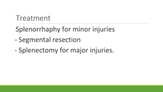 Abdominal Injuries: splenic rupture, liver injury | PPTX