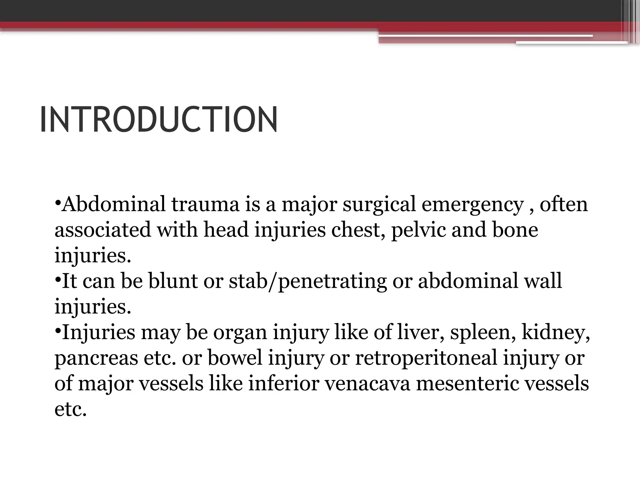 ABDOMINAL TRAUMA- LIVER, SPLENIC, PANCREATIC AND KIDNEY INJURIES | PPTX