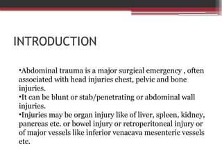 ABDOMINAL TRAUMA- LIVER, SPLENIC, PANCREATIC AND KIDNEY INJURIES | PPTX