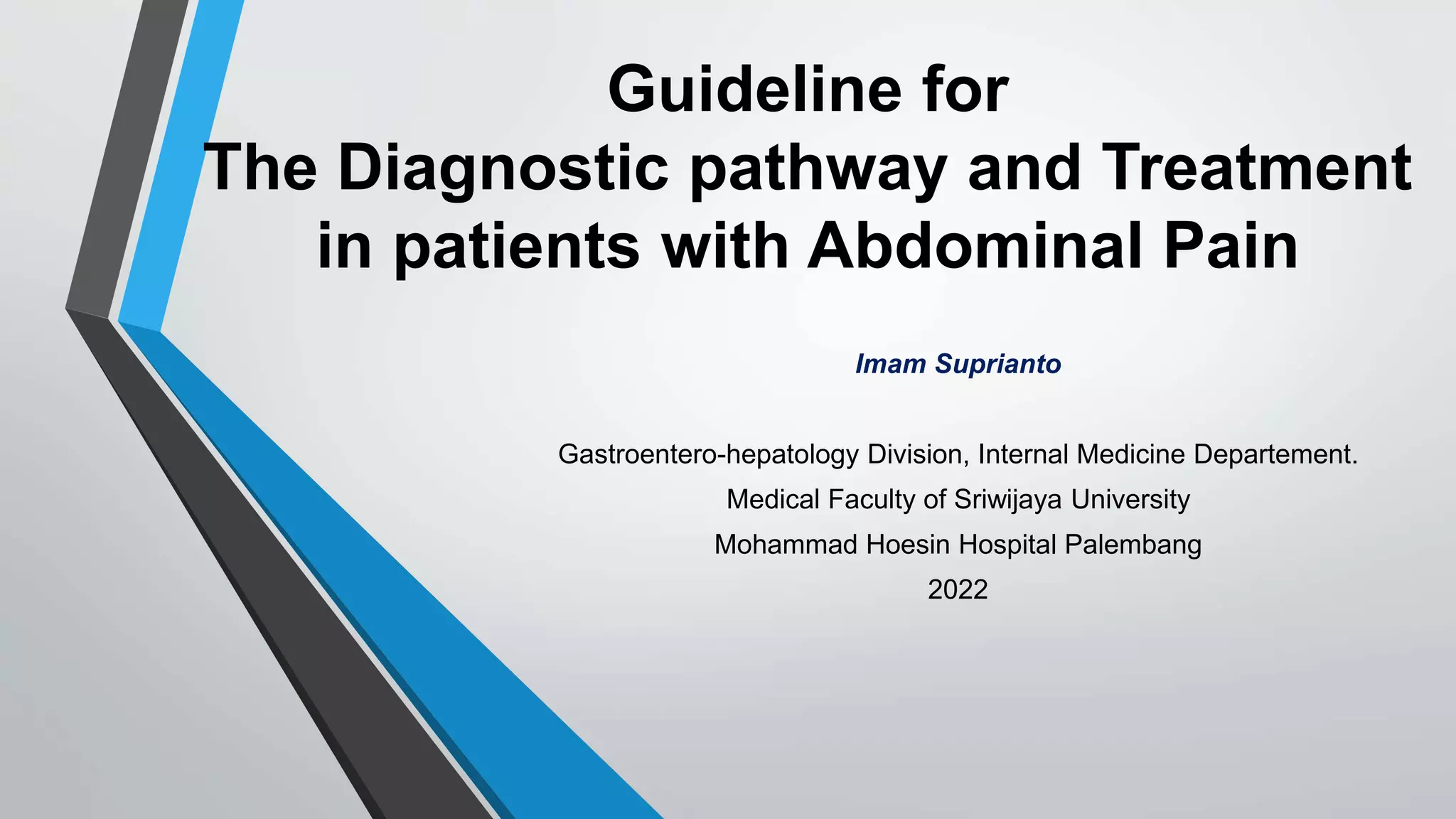 Abdominal Pain Diagnosis and Treatment Guidelines.pptx