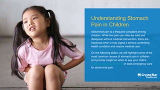 Abdominal Pain in Children: When to Seek Medical Care | PPTX