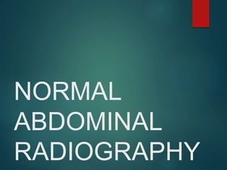 ABDOMINAL RADIOGRAPHY.pptx.pptx