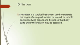 Abdominal retractor | PPTX