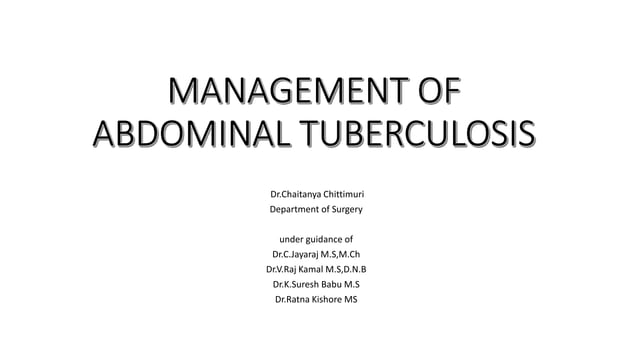 Abdominal Tuberculosis-Management | PPTX