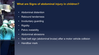 ABDOMINAL TRAUMA in pediatrics part one. | PPTX