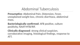 Abdominal Tuberculosis For General surgery | PPTX