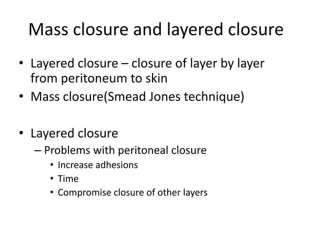 Abdominal wall closure | PPTX | Surgery | Medical Health