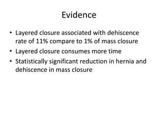 Abdominal wall closure | PPTX