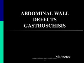 Abdominal wall defects pesantation | PPT