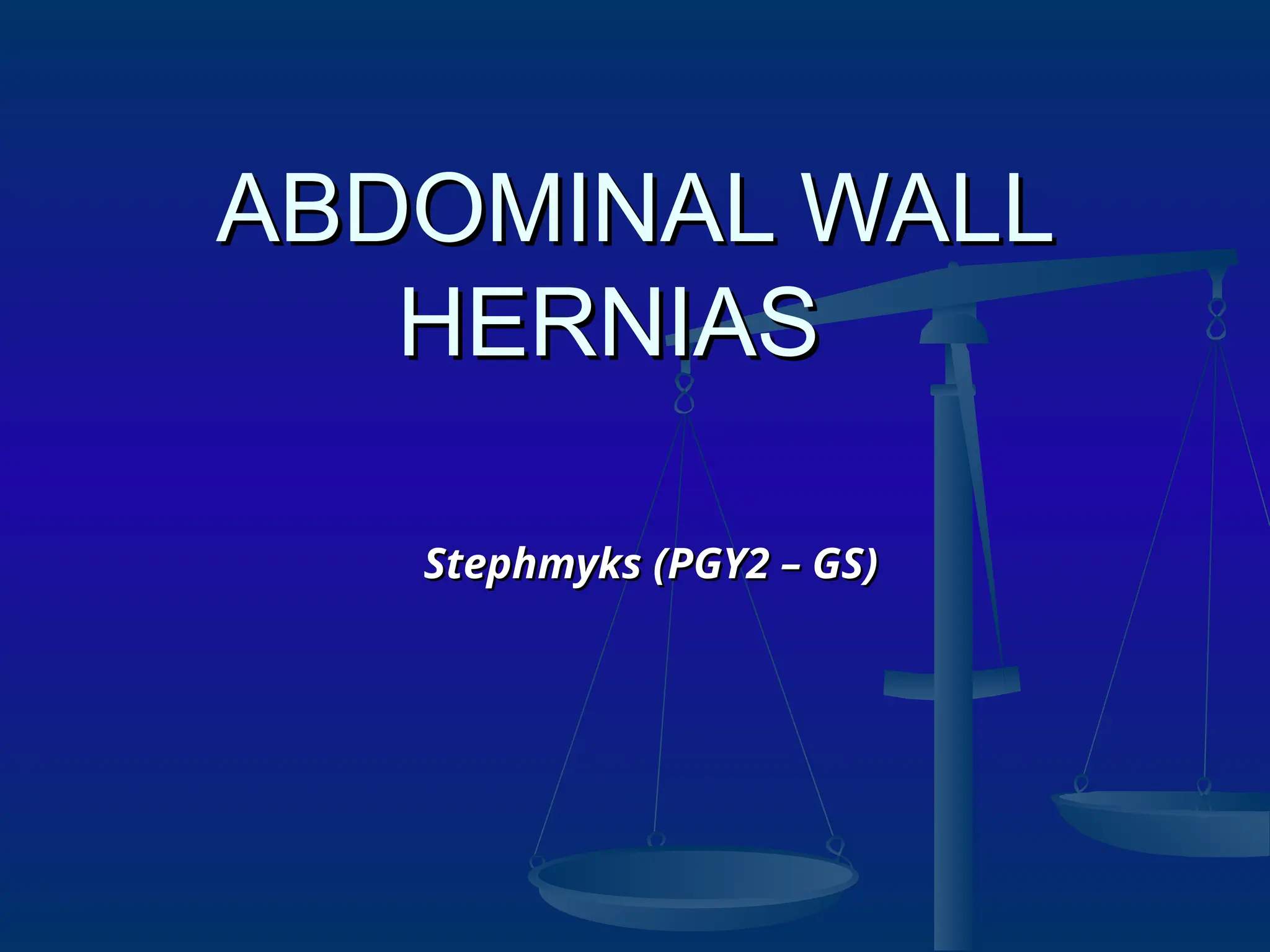 ABDOMINAL WALL HERNIAS GENERAL OVERVIEW. | PPT