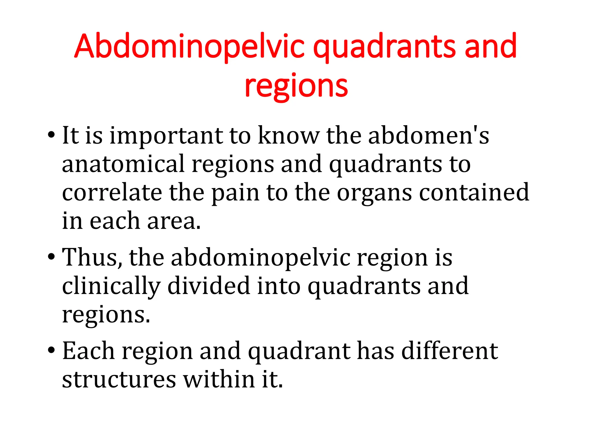 Abdominopelvic quadrants and regions.pptx