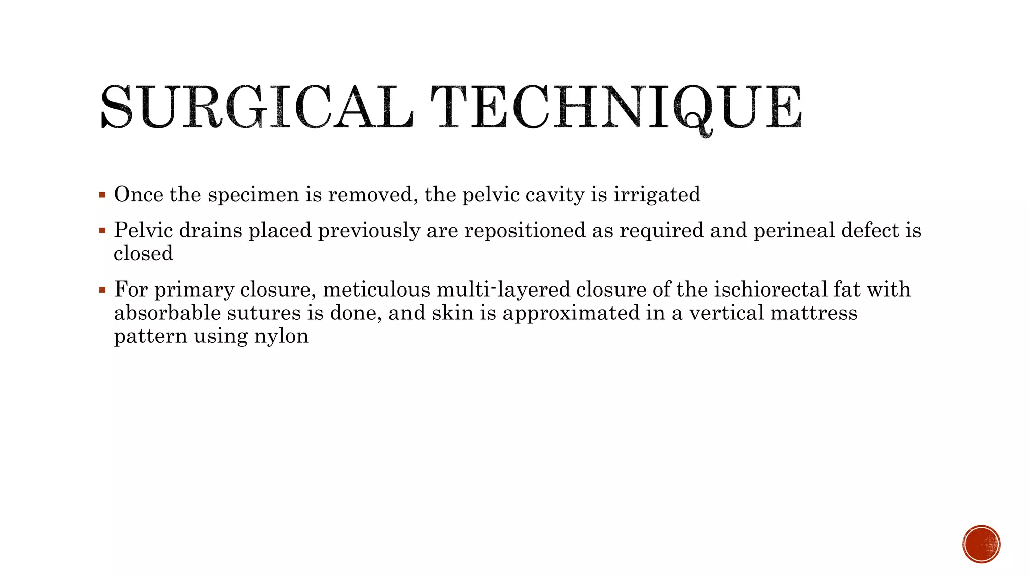 Abdominoperineal resection.pptx