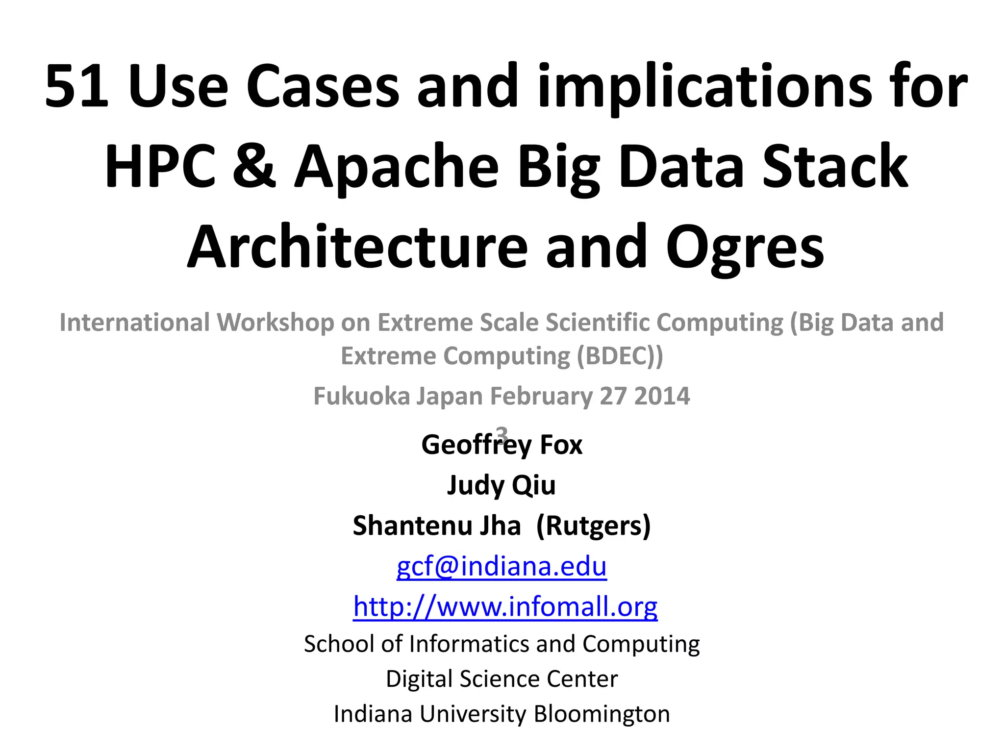 51 Use Cases and implications for HPC & Apache Big Data Stack | PPT