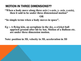 Motion in two or three dimension | PPT
