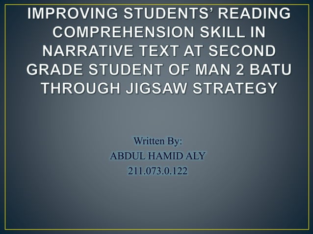 Jigsaw Strategy to Improve Reading Comprehension | PPT
