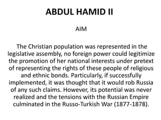 ABDUL HAMID II SLIDE 5 Turkey's Sultan.pptx