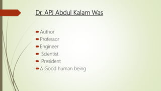 Abdul kalaam | PPTX