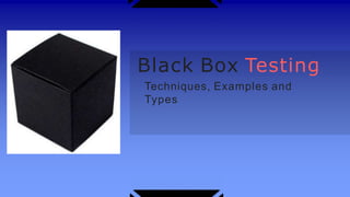 black box testing | PPT