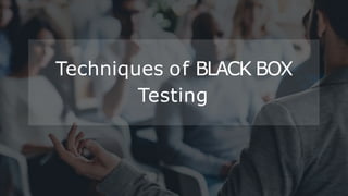 black box testing | PPT