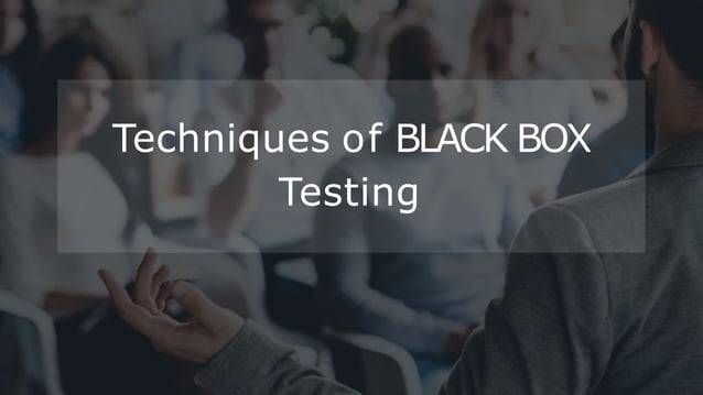black box testing | PPT