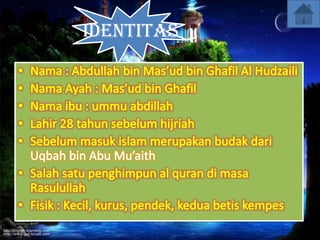 Abdullah bin mas'ud | PPTX