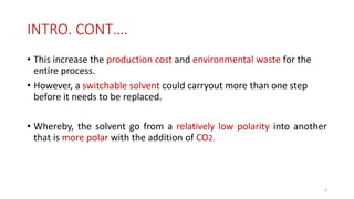 Switchable polarity solvent in analytical chem | PPTX