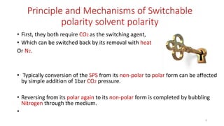 Switchable polarity solvent in analytical chem | PPTX