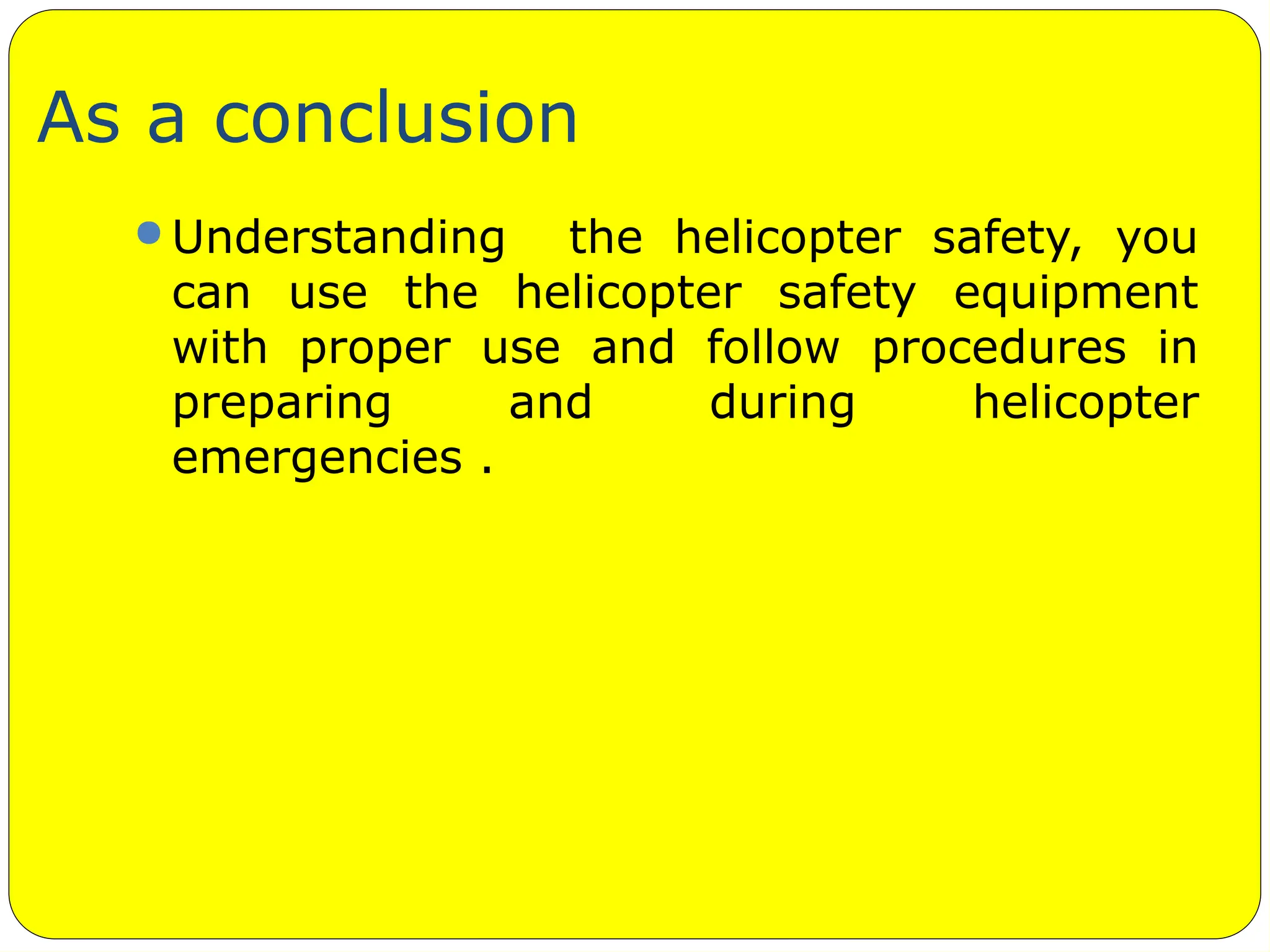 Presentation -Helicopter safety.pptx new | PPTX