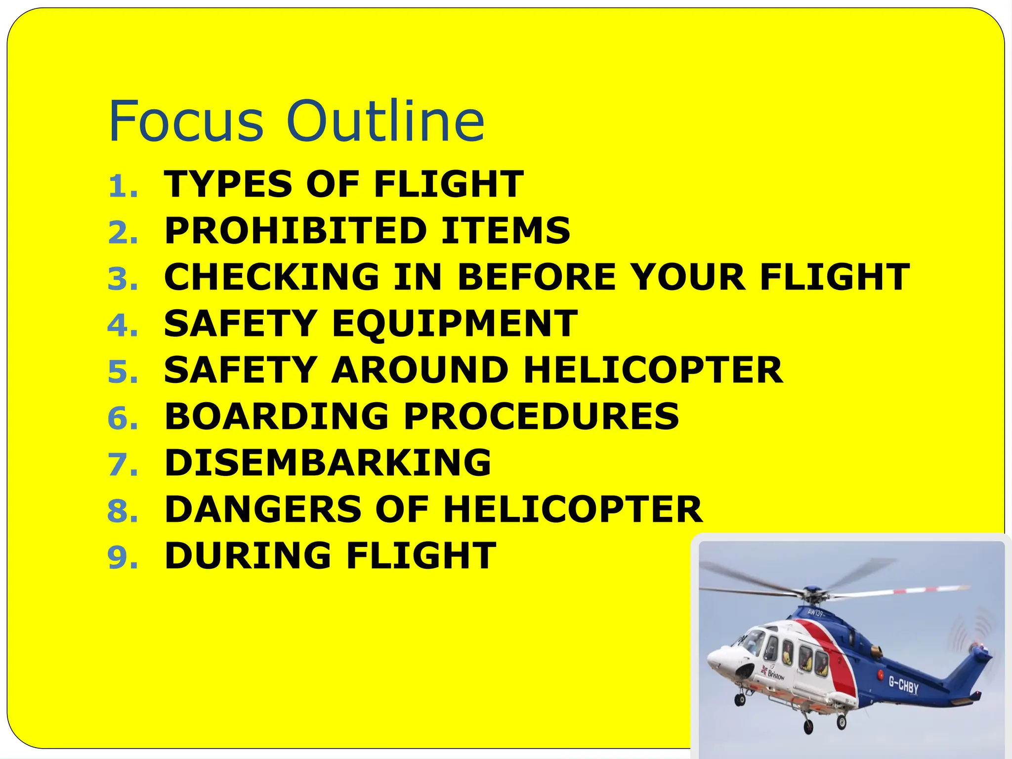 Presentation -Helicopter safety.pptx new | PPTX