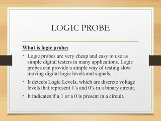 Digital Logic Design basic gate and Logic Probe | PPTX