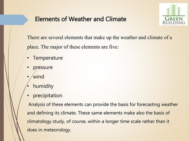 Elements of weather and climate | PPTX | Weather | Science