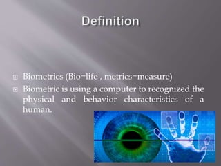 Introduction To Biometrics | PPTX