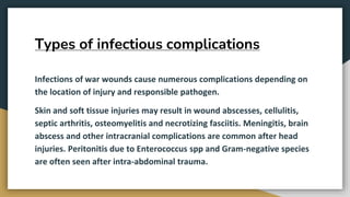Infectious complications of combat injuries | PPTX