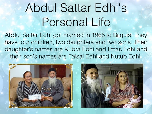 Abdul Sattar Edhi Abdul Sattar Edhi