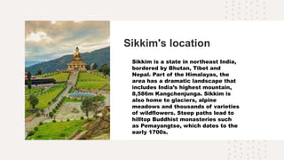 The Sikkim project aimed to enhance stay | PPTX