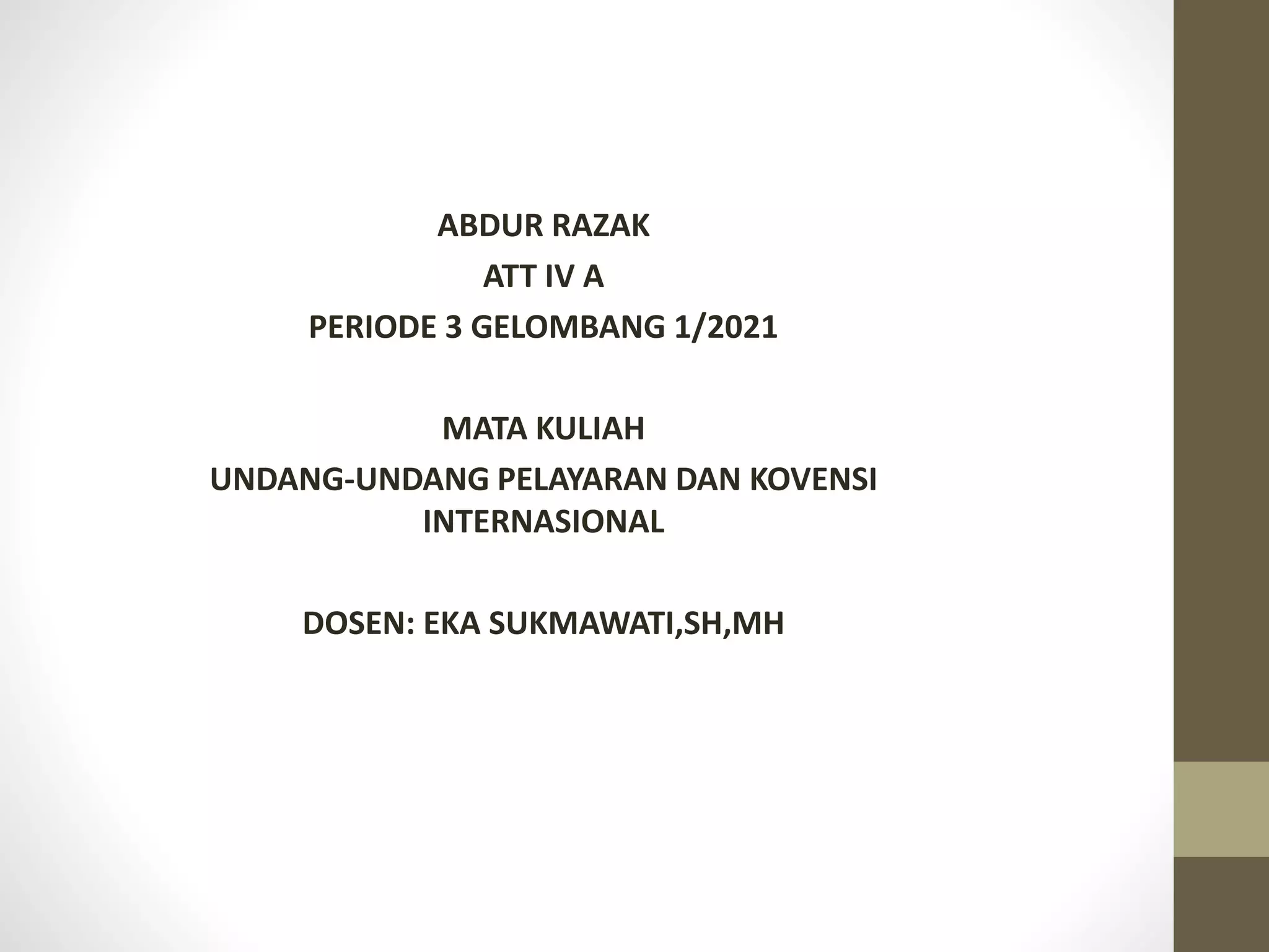 ABDUR RAZAK ATT IV A TERBARU.pptx