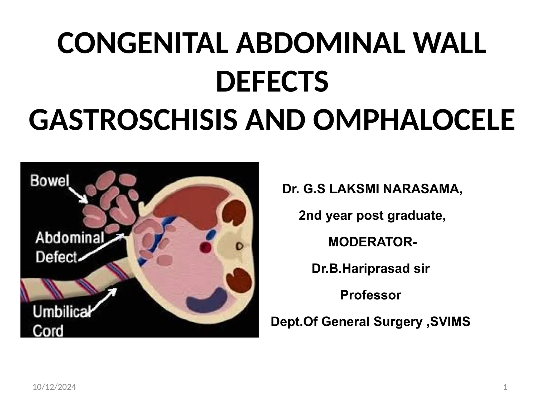 Gastroschisis and omphalocele ; congenital abdominal wall defects | PPT