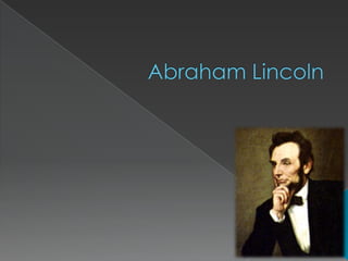Abraham Lincoln | PPT