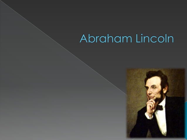 Abraham Lincoln | PPT